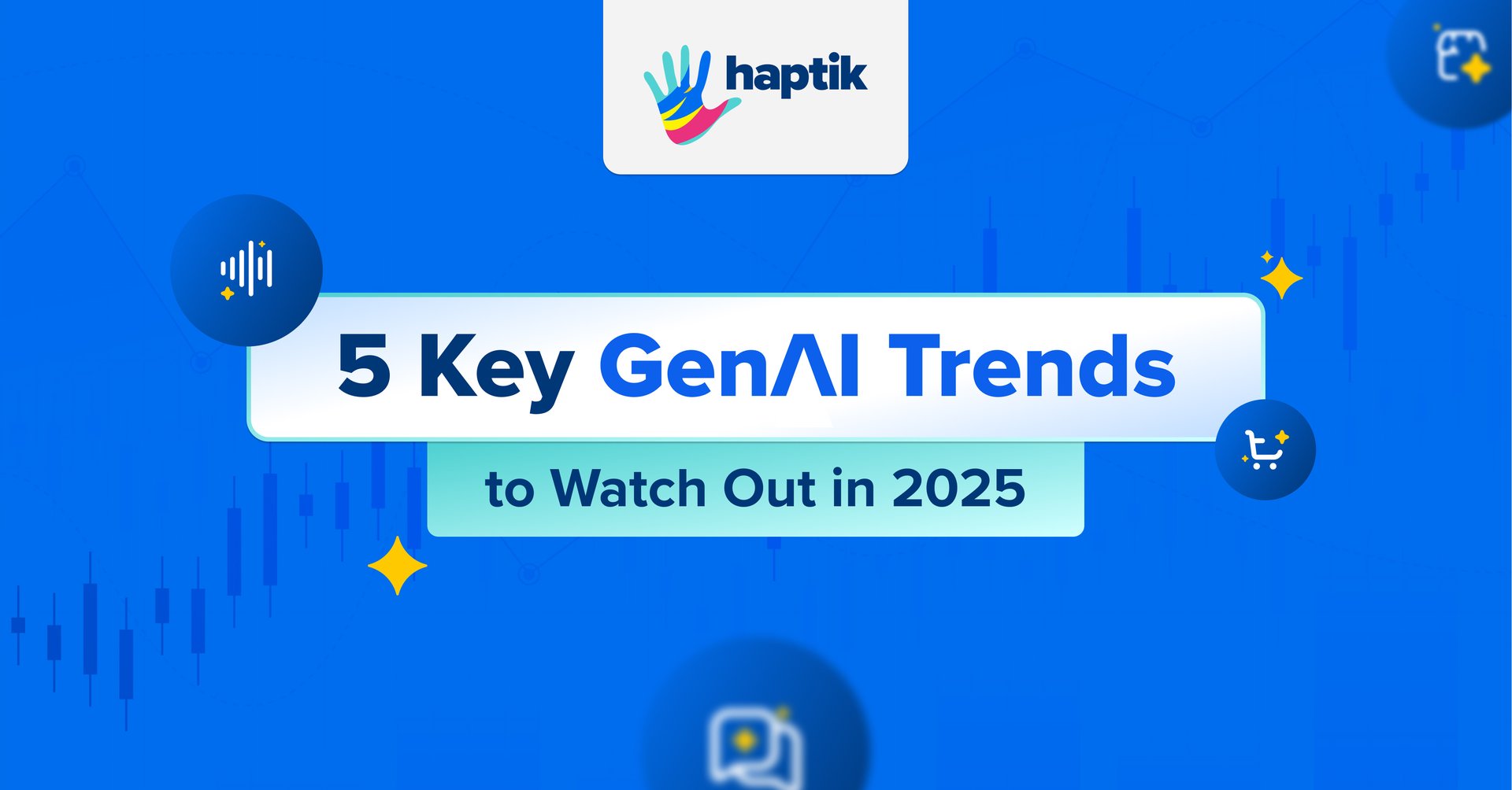 Generative AI Trends 2025: AI Agents, Focus on Governance & More