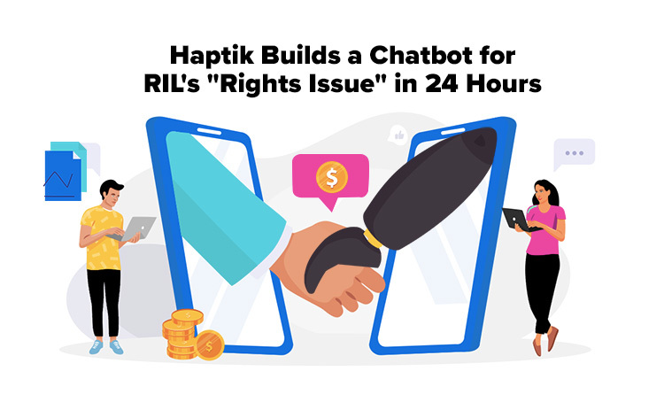 Behind the Scenes: How Haptik Built a Chatbot for the Reliance ...