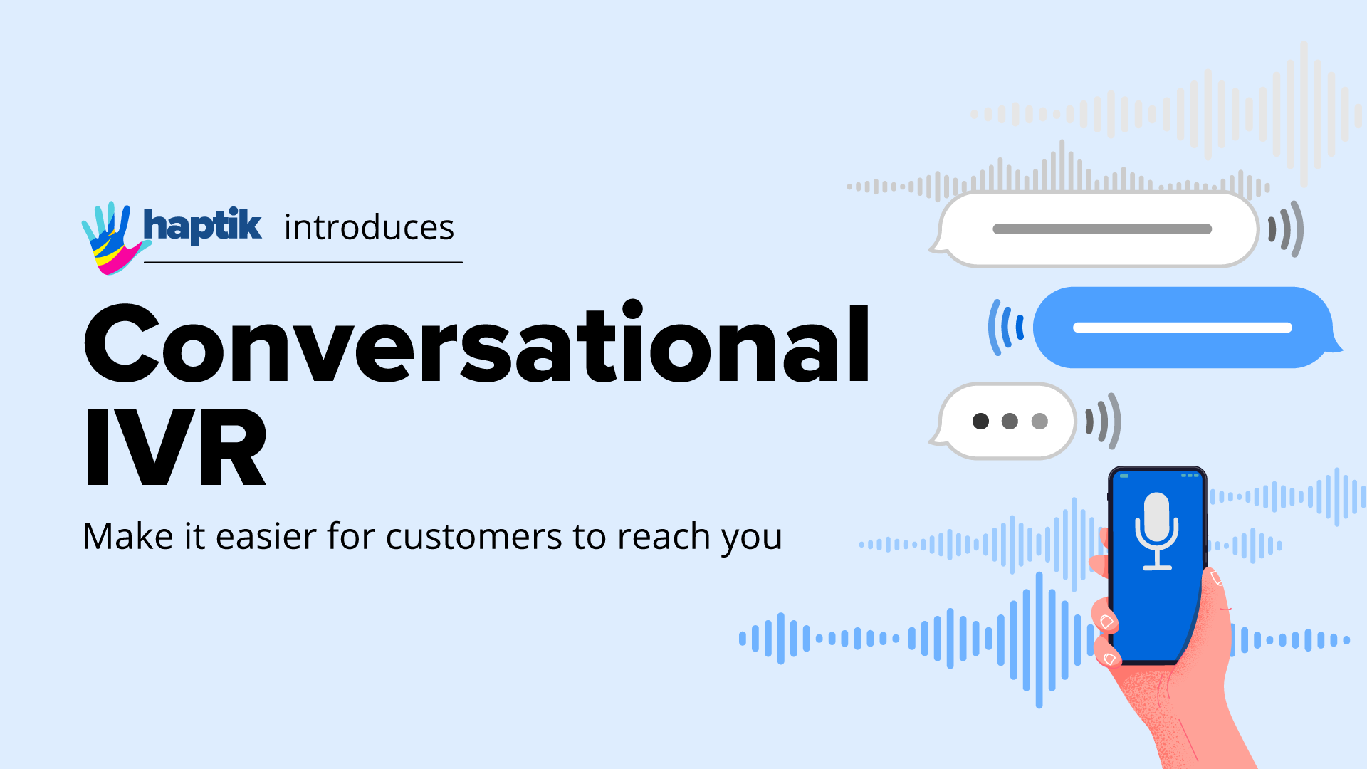 Haptik Conversational IVR Haptik Conversational IVR
